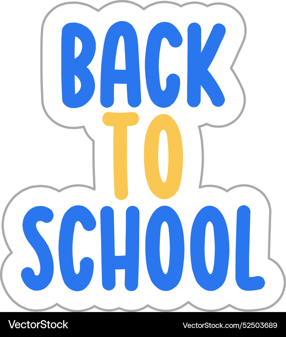 Back to school motivational sticker Royalty Free Vector
