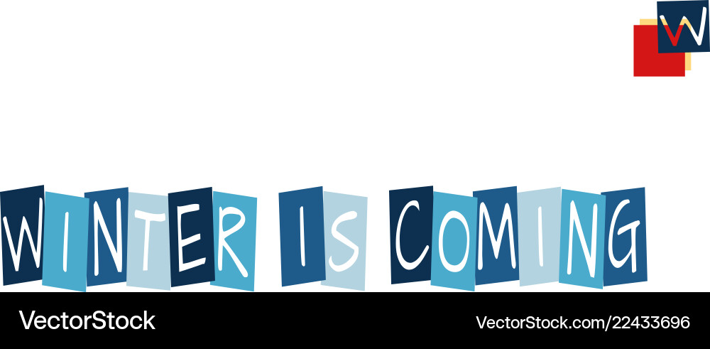 Winter is coming cartooned cutout text in blue Vector Image