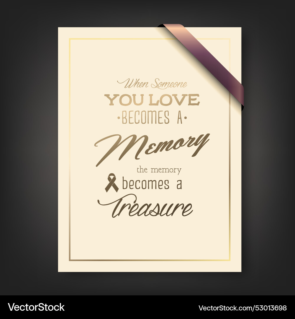 Vertical a4 funeral card when someone you love Vector Image