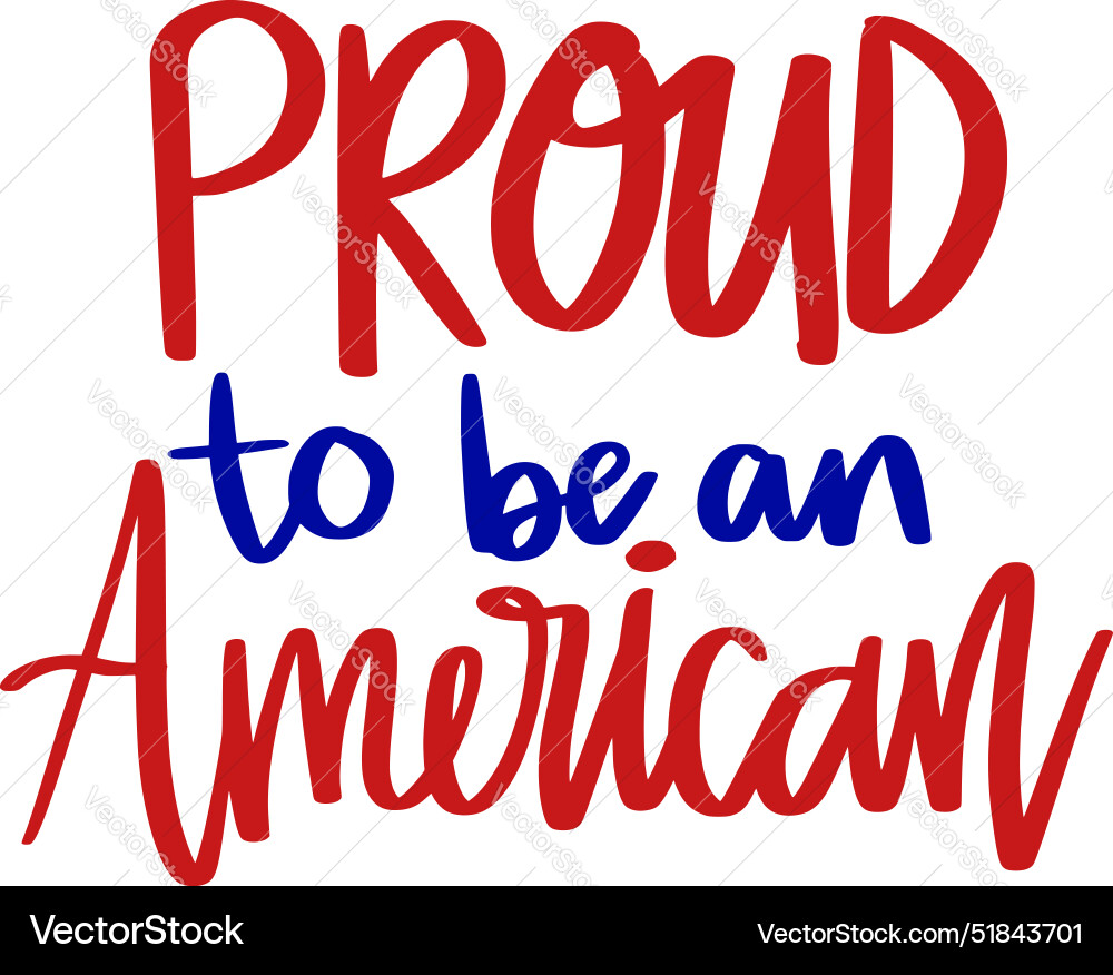Proud to be an american svg 4th of july Royalty Free Vector