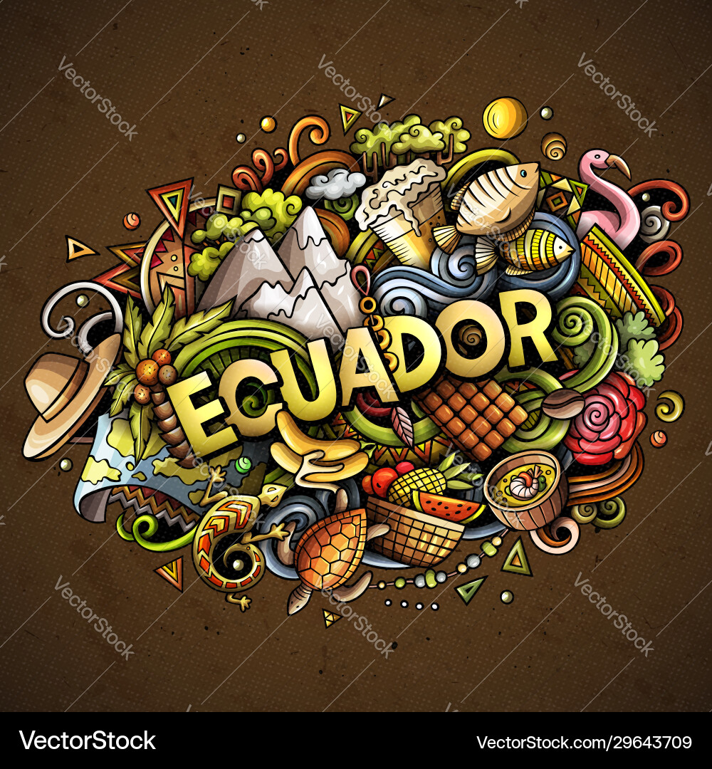 Ecuador hand drawn cartoon doodles Royalty Free Vector Image