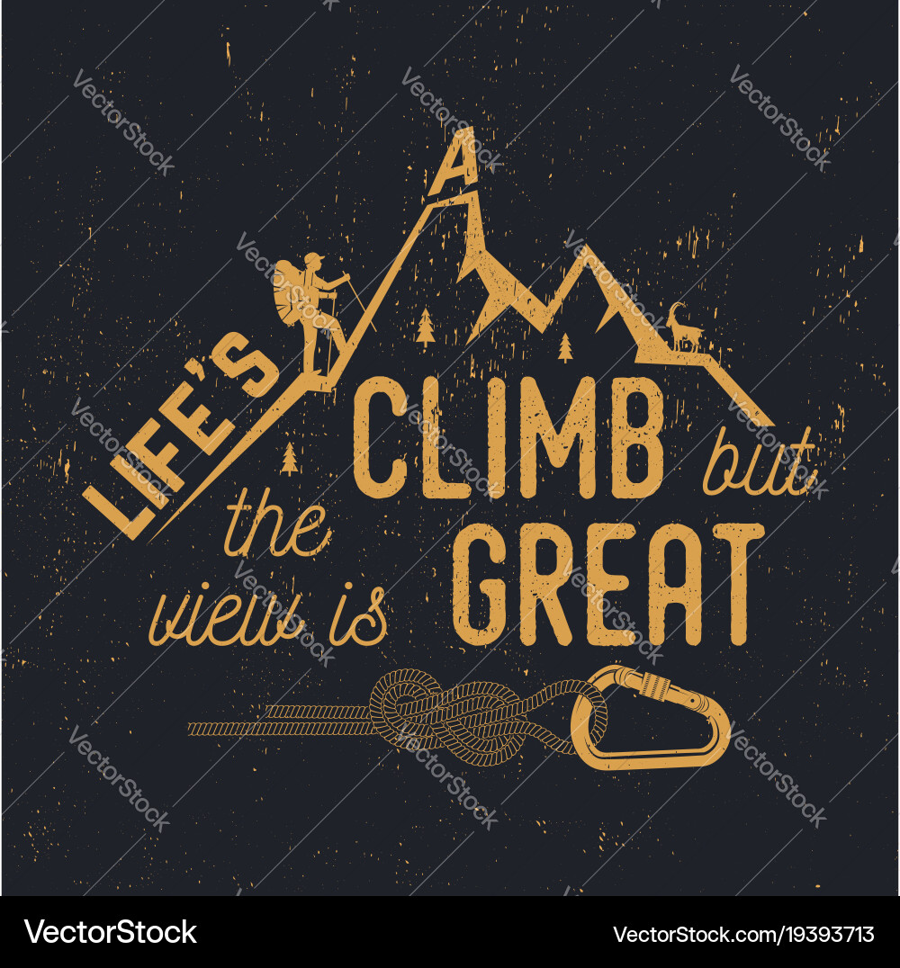 Mountain View Quote - Climb High Royalty Free Vector Image