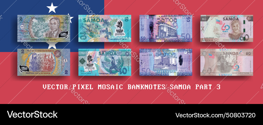 Set of pixel mosaic banknotes samoa part 3 Vector Image