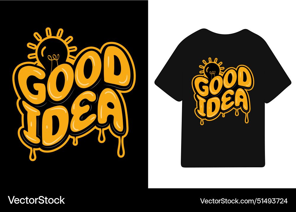 Good idea typography slogan graffiti art style Vector Image