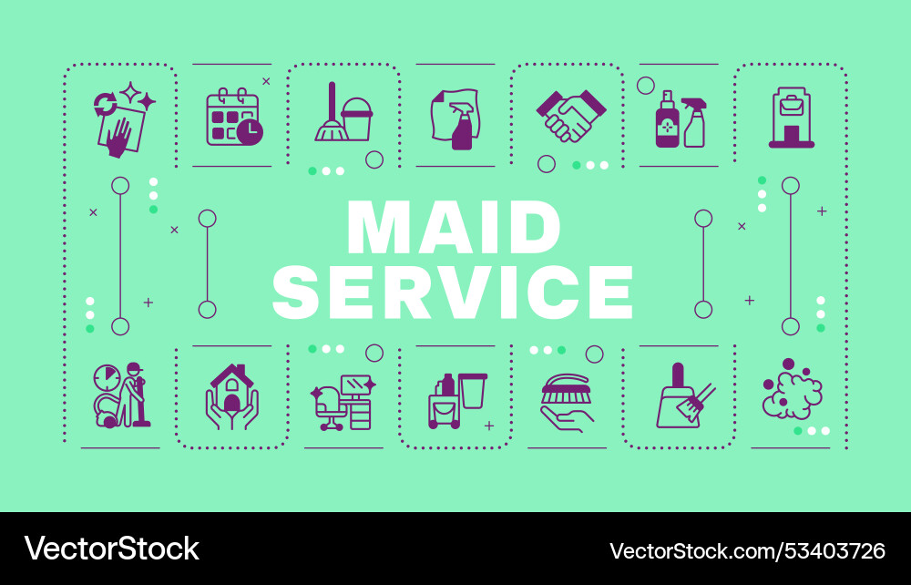 Maid service green word concept Royalty Free Vector Image