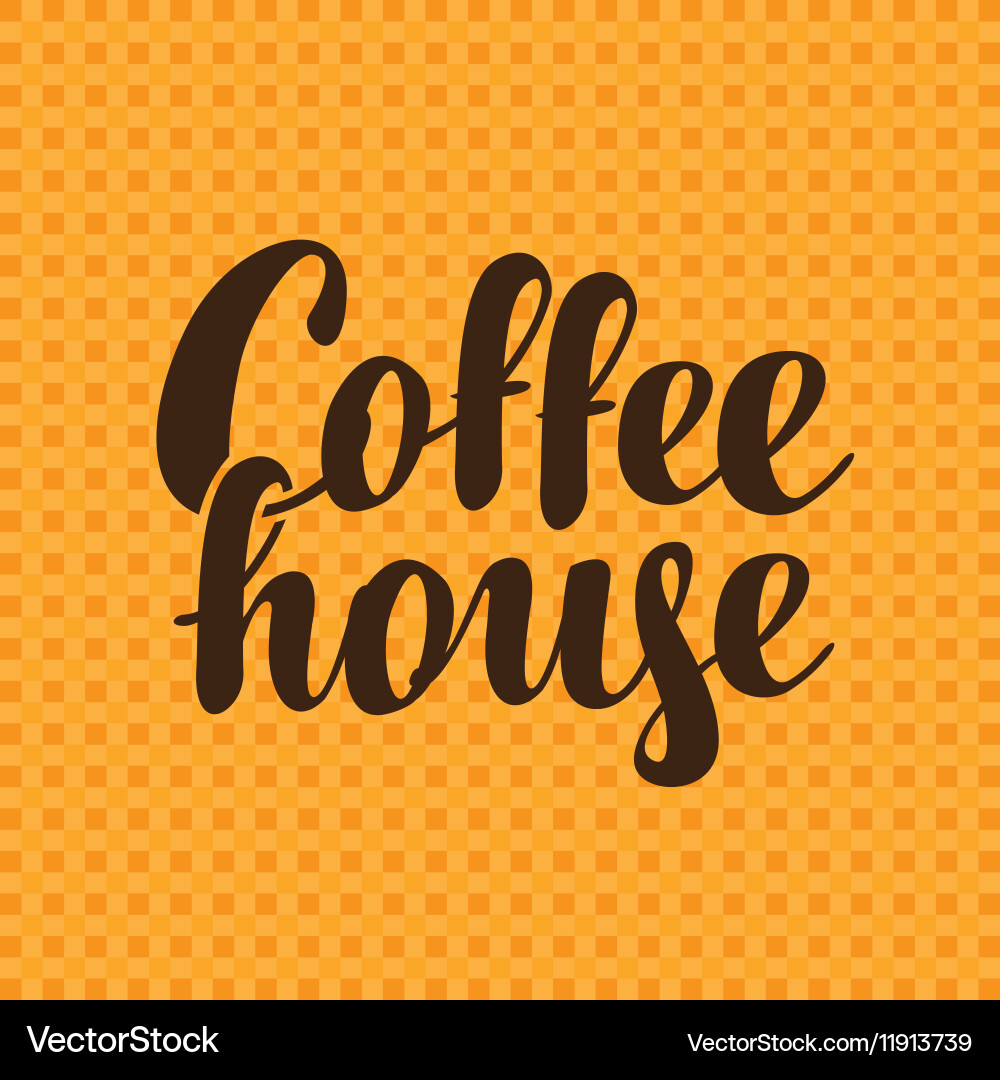 Text coffee house Royalty Free Vector Image - VectorStock