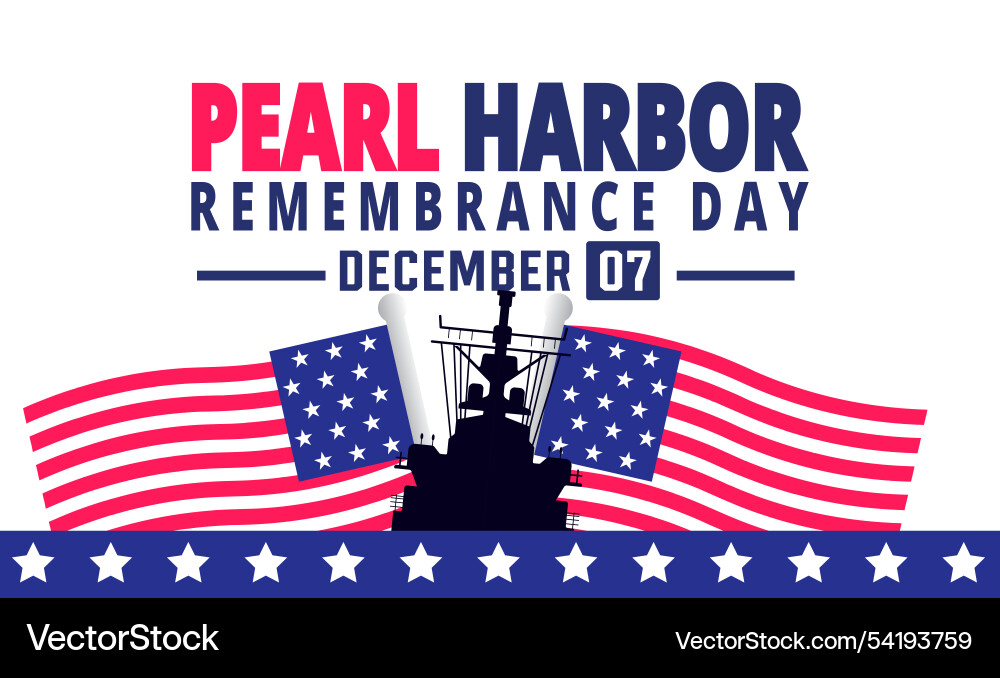 December is pearl harbor remembrance day holiday Vector Image
