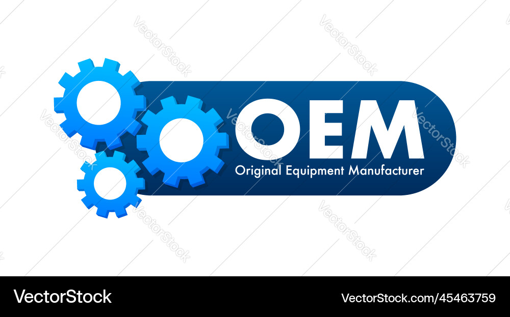 Oem - original equipment manufacturer Royalty Free Vector