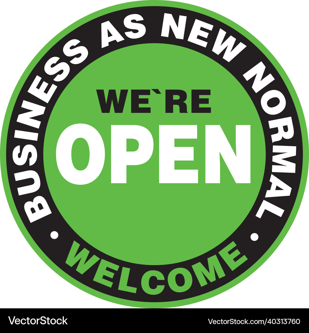 We are open again business as new normal Vector Image