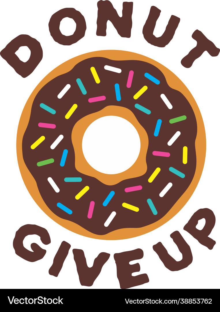 Donut give up Royalty Free Vector Image - VectorStock