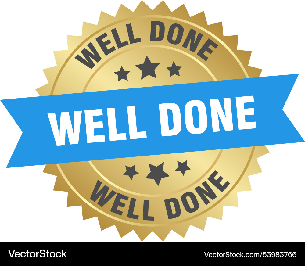 Well done round blue and gold label Royalty Free Vector