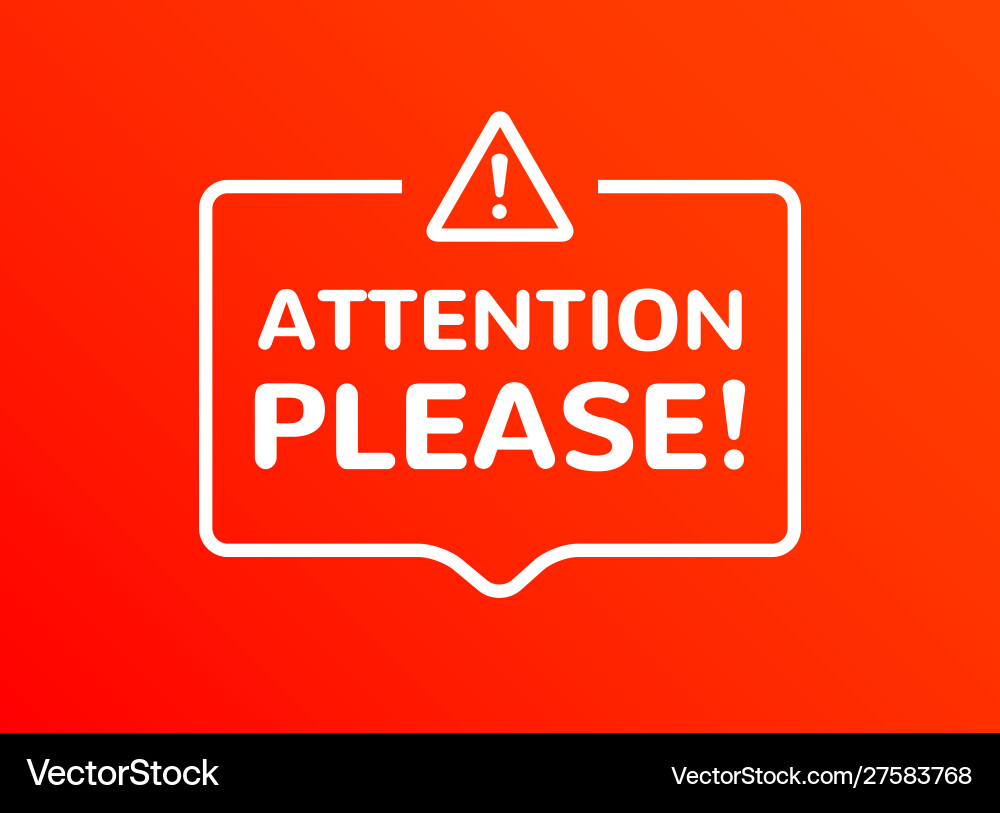 Attention information announcement Royalty Free Vector Image