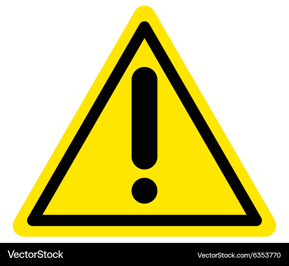 Yellow Warning Triangle Sign Royalty Free Vector Image