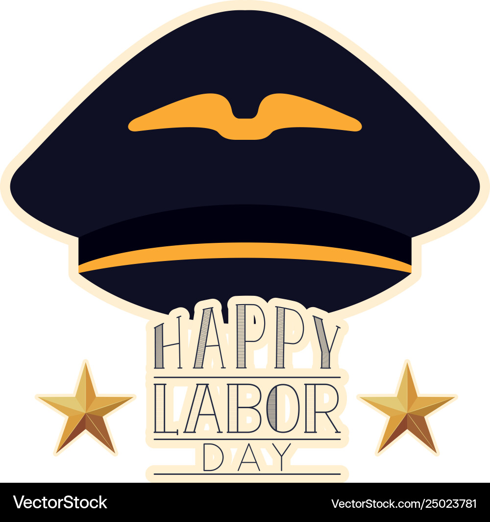 Happy Labor Day Pilot Cap Royalty Free Vector Image