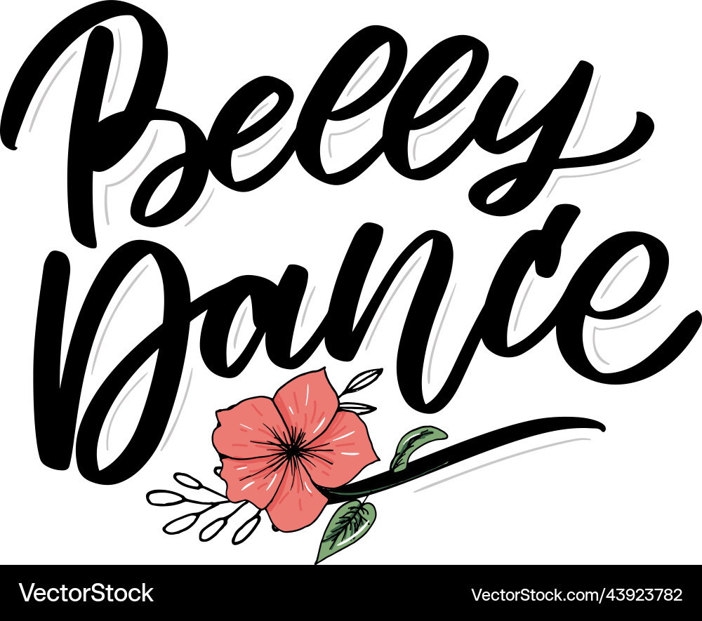 Letter belly dance lettering composition for your Vector Image