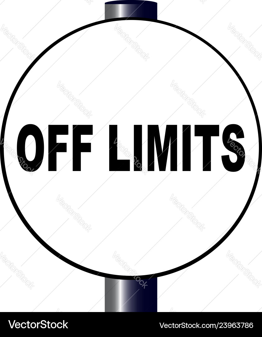 Off limits sign Royalty Free Vector Image - VectorStock