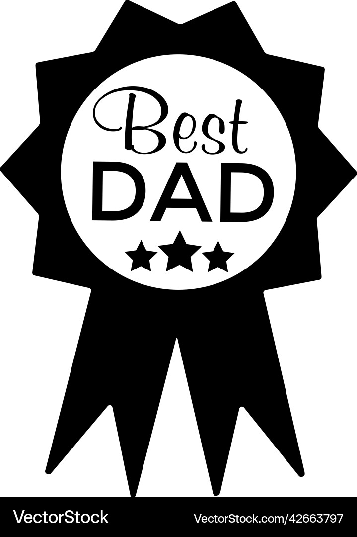 Best dad Royalty Free Vector Image - VectorStock