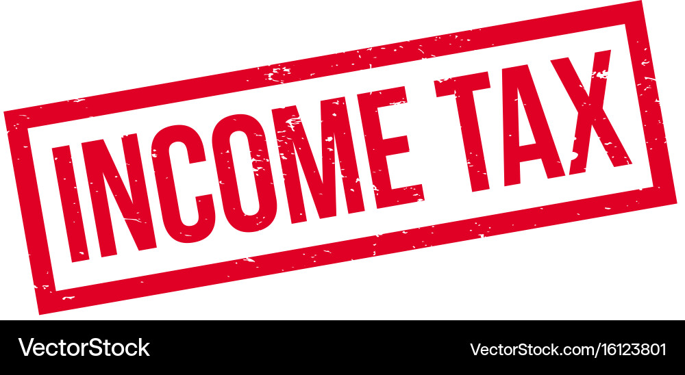 Income tax rubber stamp Royalty Free Vector Image