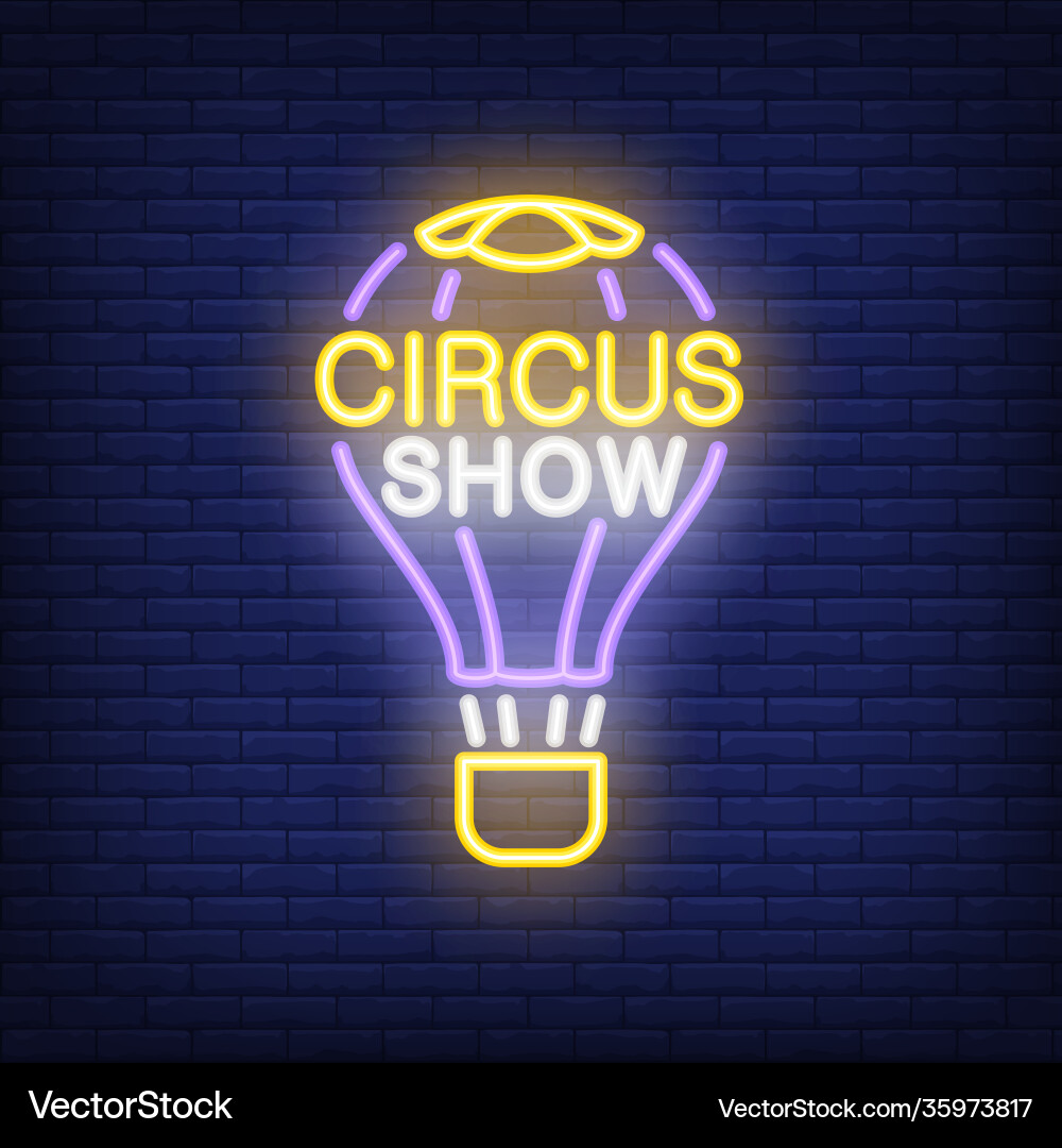 Circus show neon sign Royalty Free Vector Image