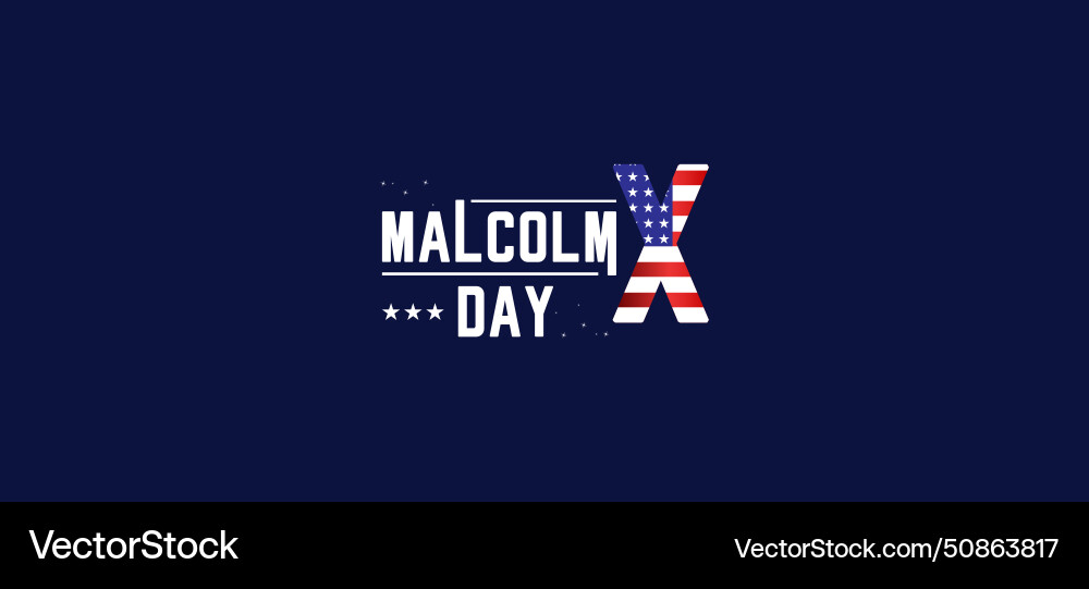 Malcolm x day blue background with star Royalty Free Vector