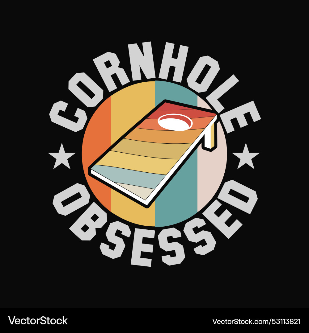 Cornhole obsessed funny bean bag toss winner vinta