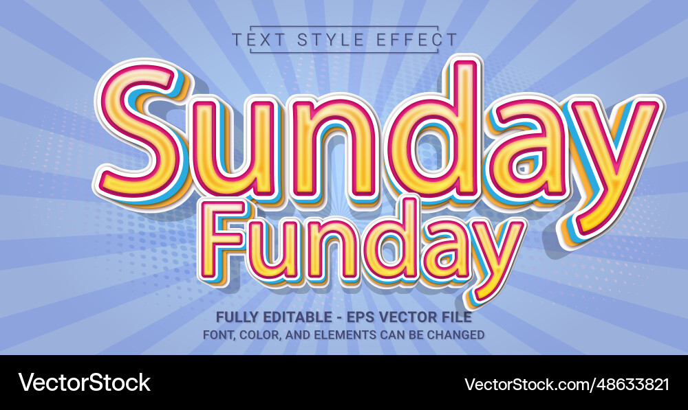 Sunday Funday Text Effect Royalty Free Vector Image