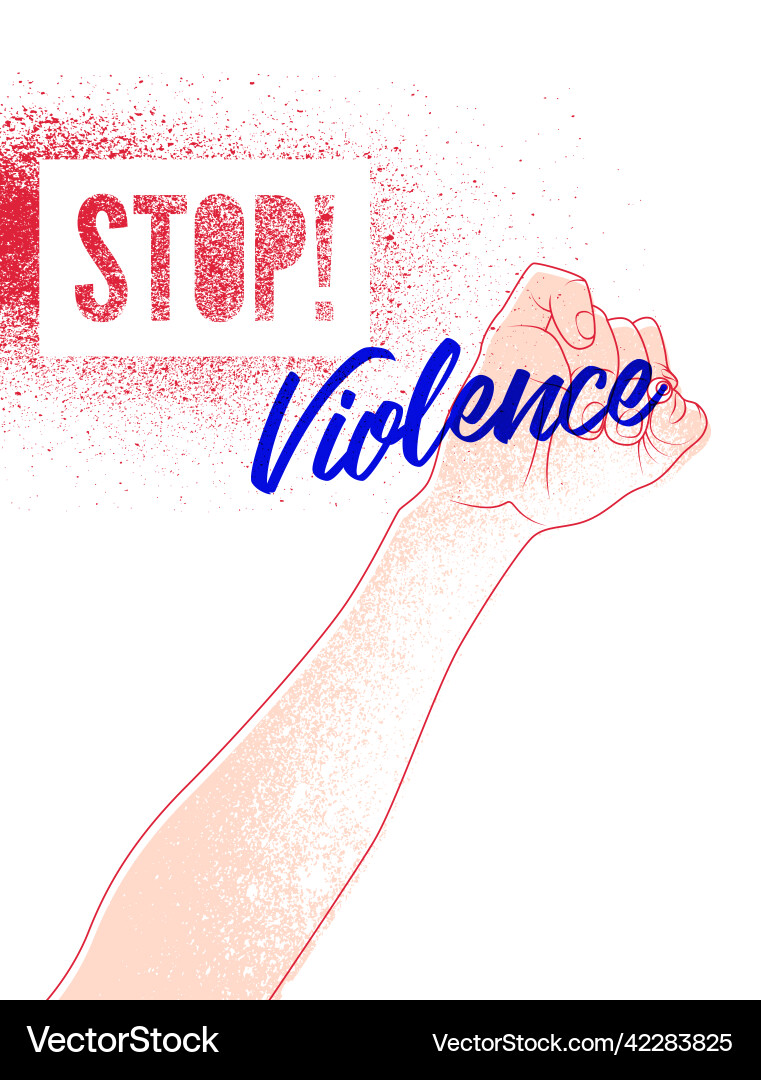Stop violence hand makes pritest inscription Vector Image