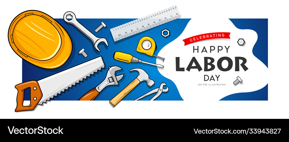 Happy labor day construction tools banner design Vector Image