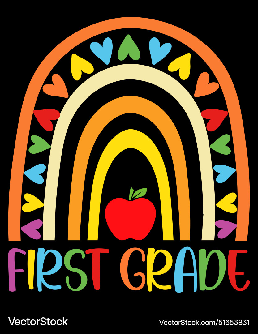First Grade Back to School - Rainbow Theme Vector Image