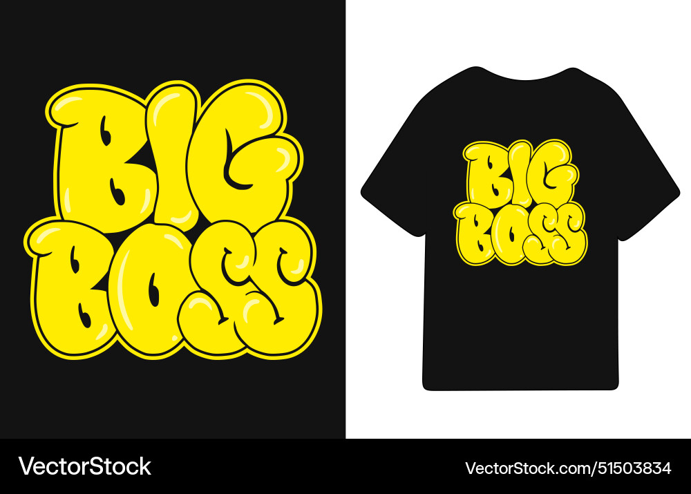 Bigg boss graffiti art typography t shirt design Vector Image
