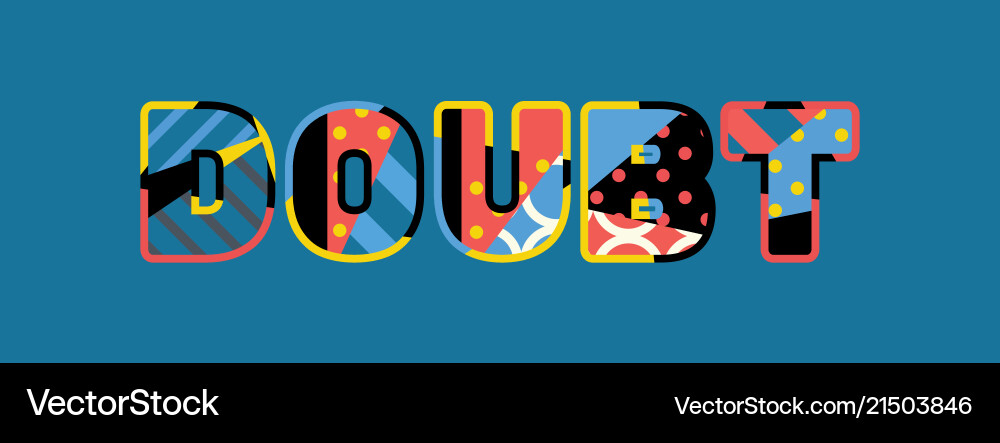 Doubt concept word art Royalty Free Vector Image