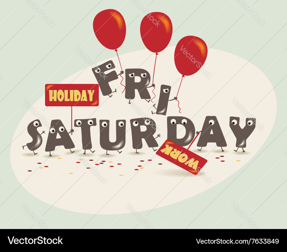 Weekend coming - funny style Royalty Free Vector Image