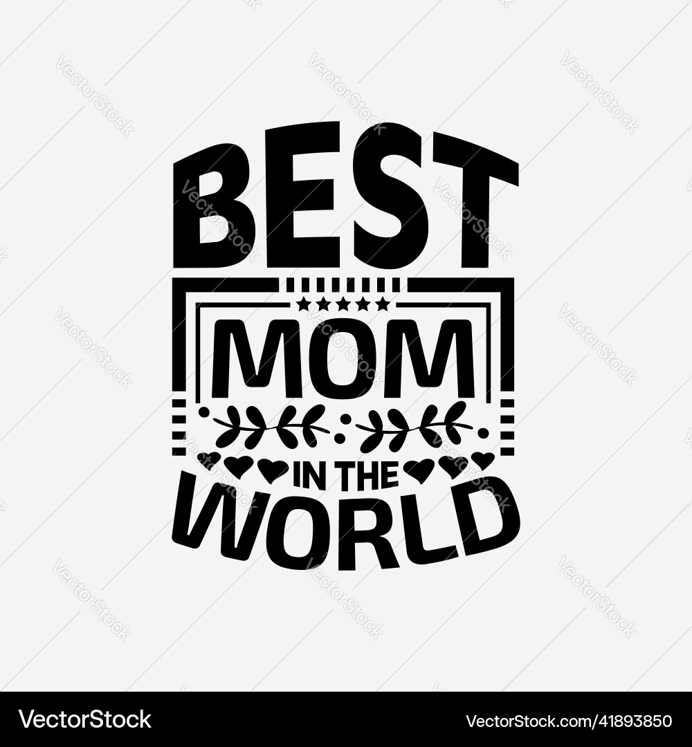 Mom typographic slogan design Royalty Free Vector Image