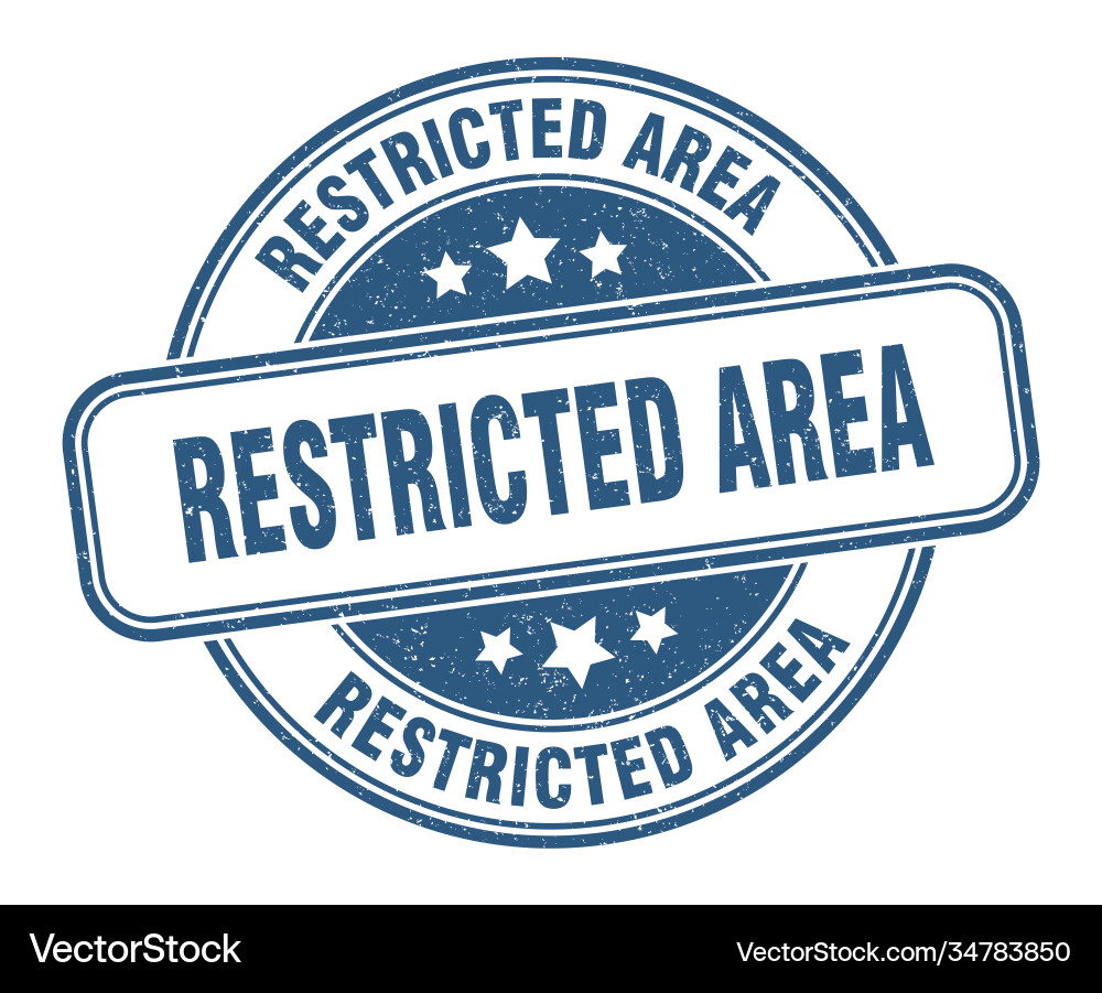 Restricted area stamp label round Royalty Free Vector Image
