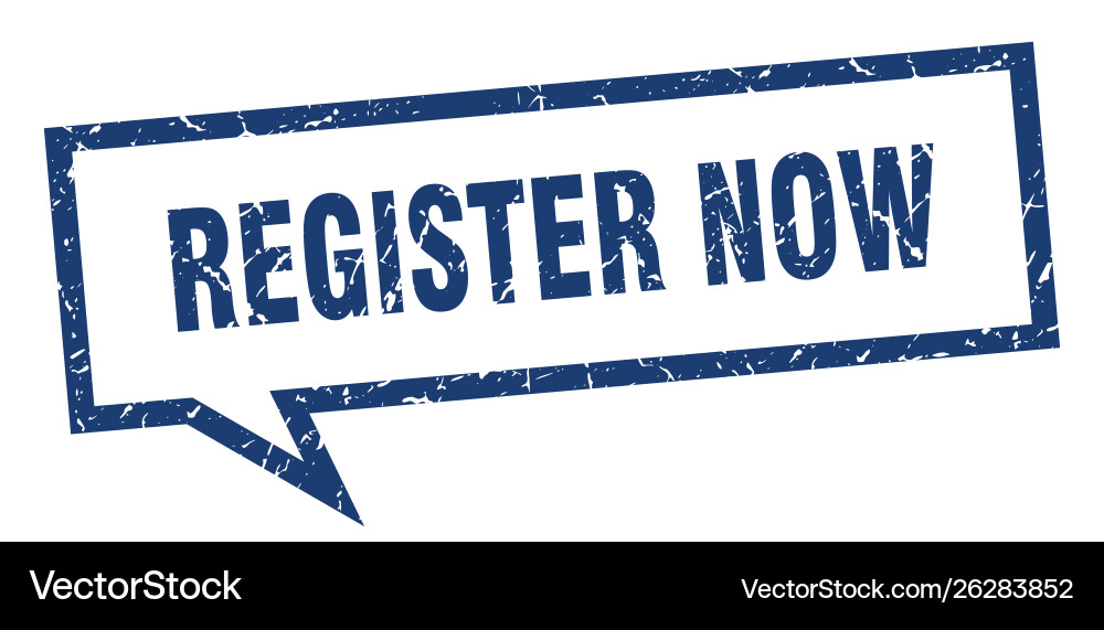 Register now sign square speech Royalty Free Vector Image