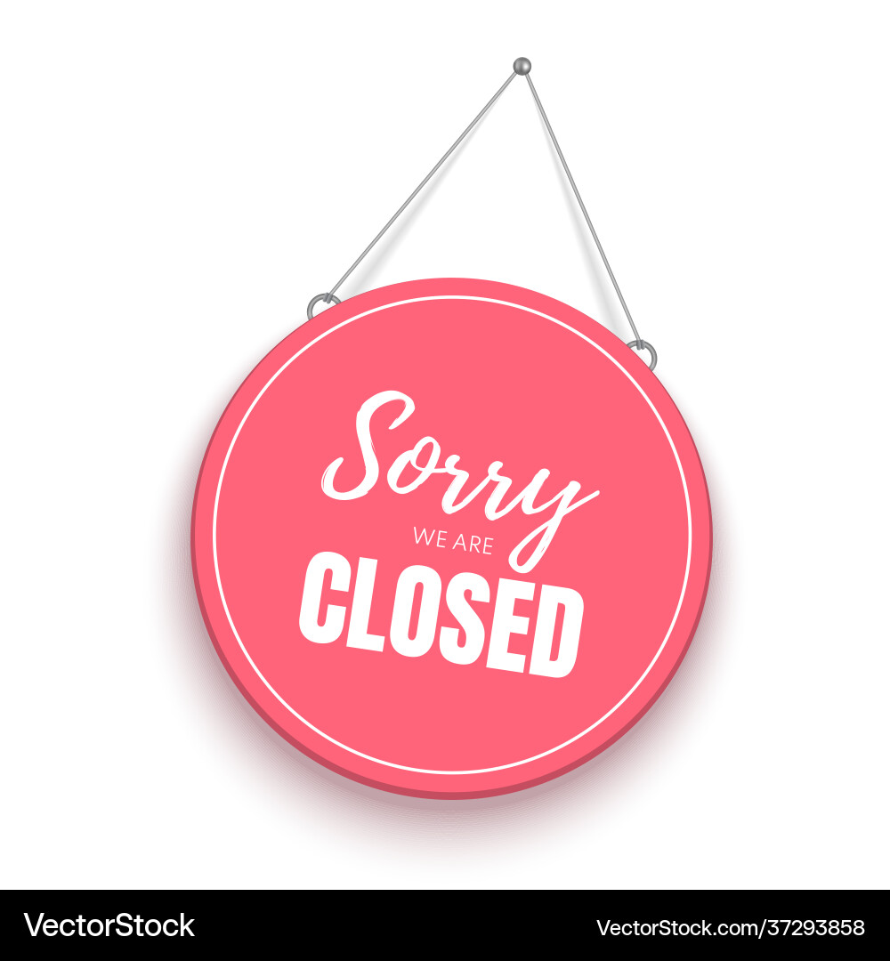 We are closed signboard Royalty Free Vector Image