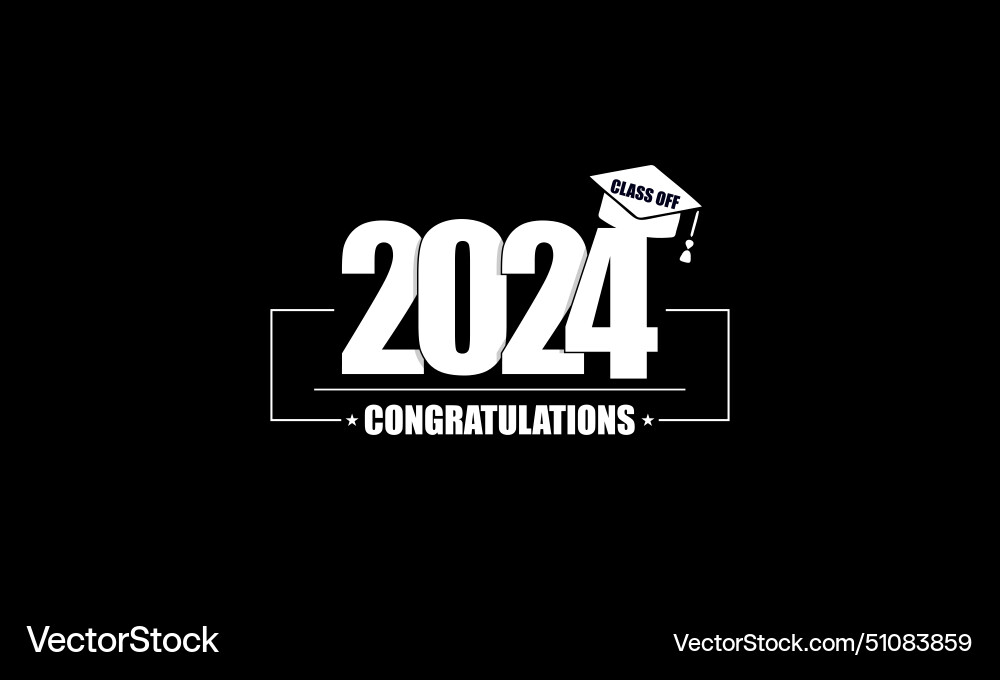 Creative congratulations to the class of 2024 text