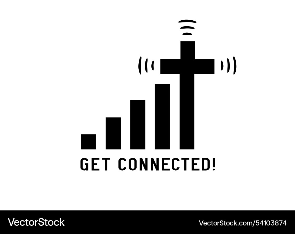 Get connected for christ christian bible quote Vector Image