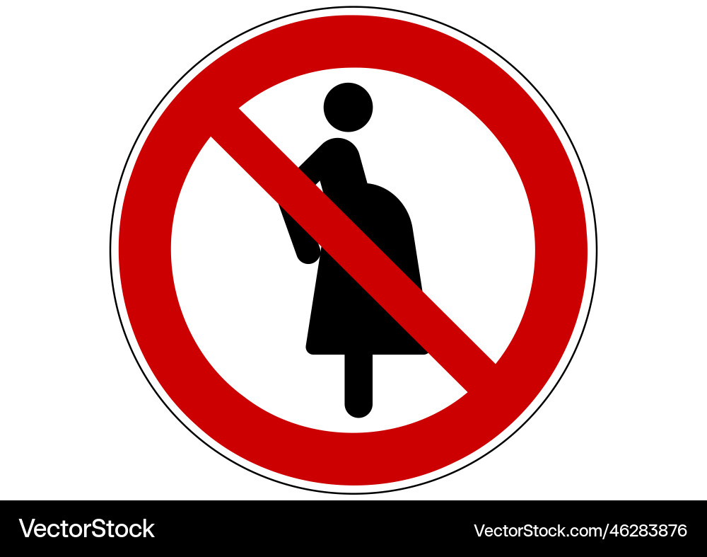 No pregnant women Royalty Free Vector Image - VectorStock