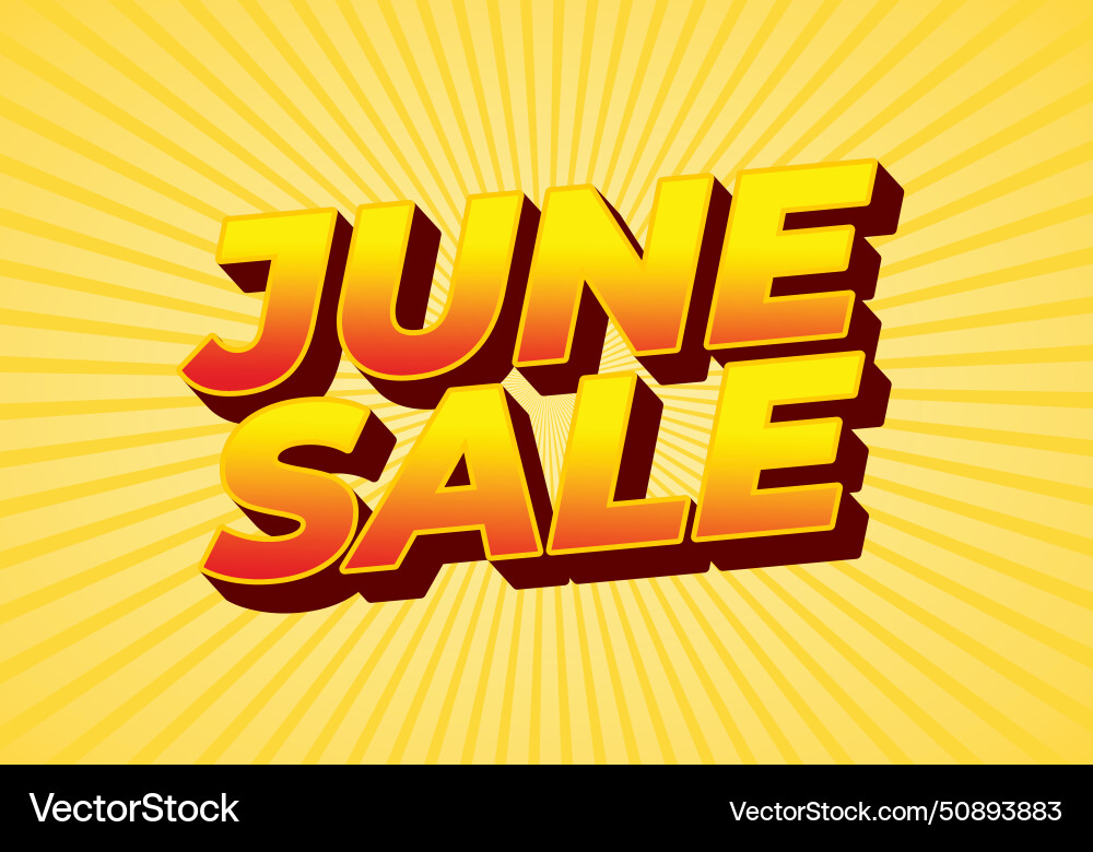 June sale text effect in 3 dimensions style Vector Image