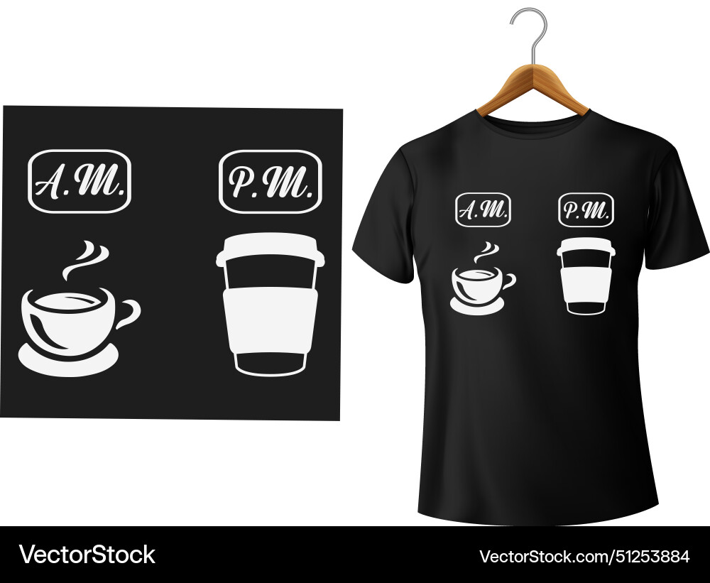 Am - pm typography t shirt design template Vector Image