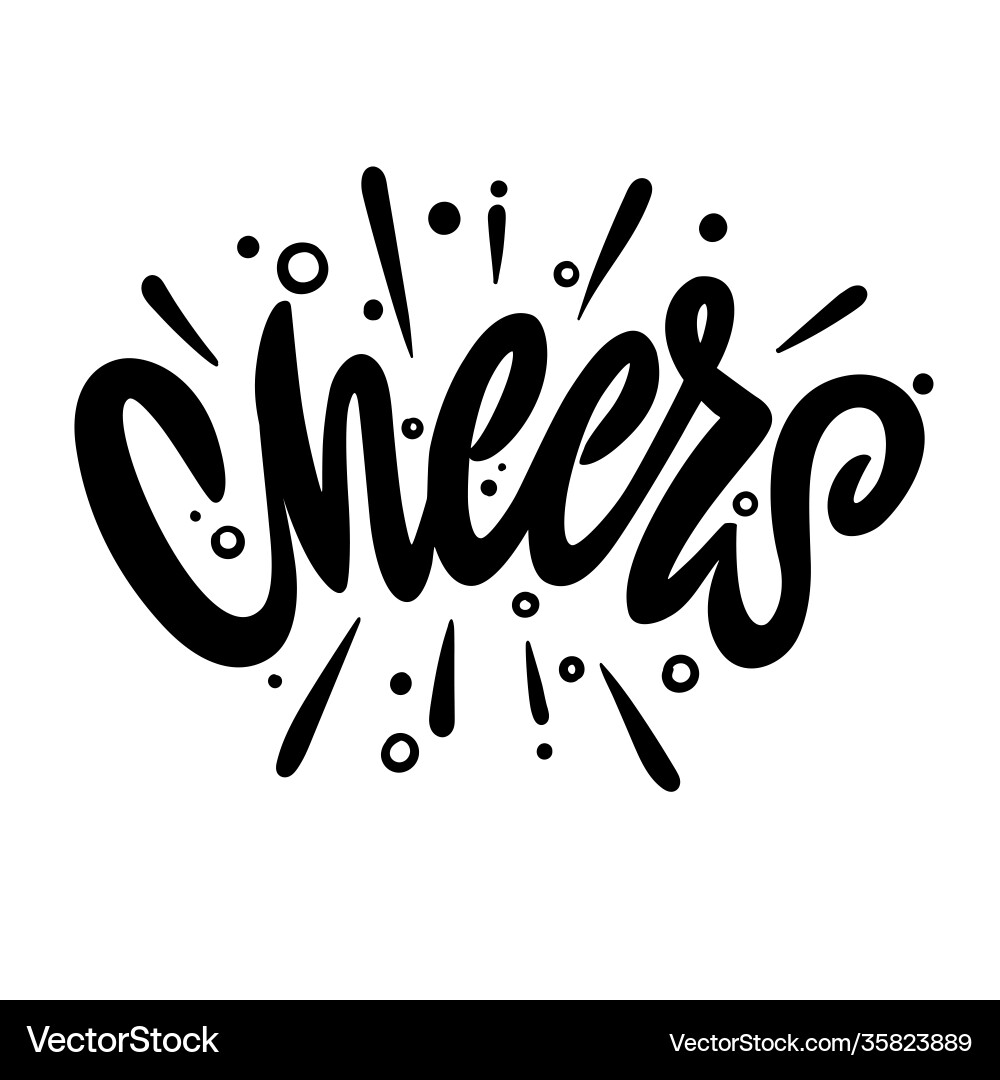 Cheers Hand Lettering - Celebration Text Vector Image