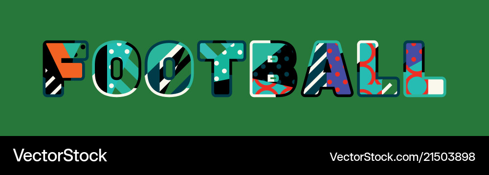 Football concept word art Royalty Free Vector Image