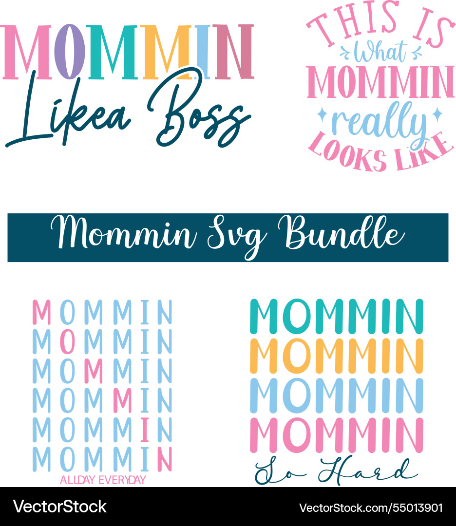 Mommin svg bundle 5 Royalty Free Vector Image - VectorStock