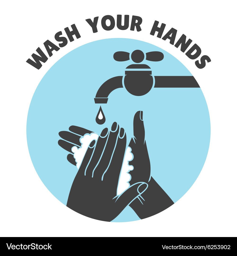 Wash your hands or safe hand washing symbol Vector Image