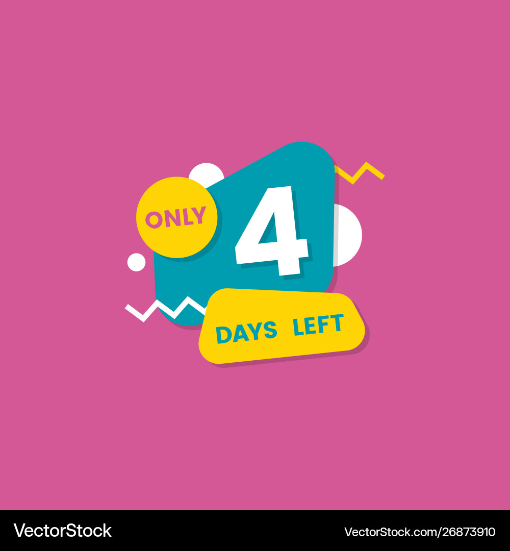 Only 4 days left countdown discounts and sale Vector Image