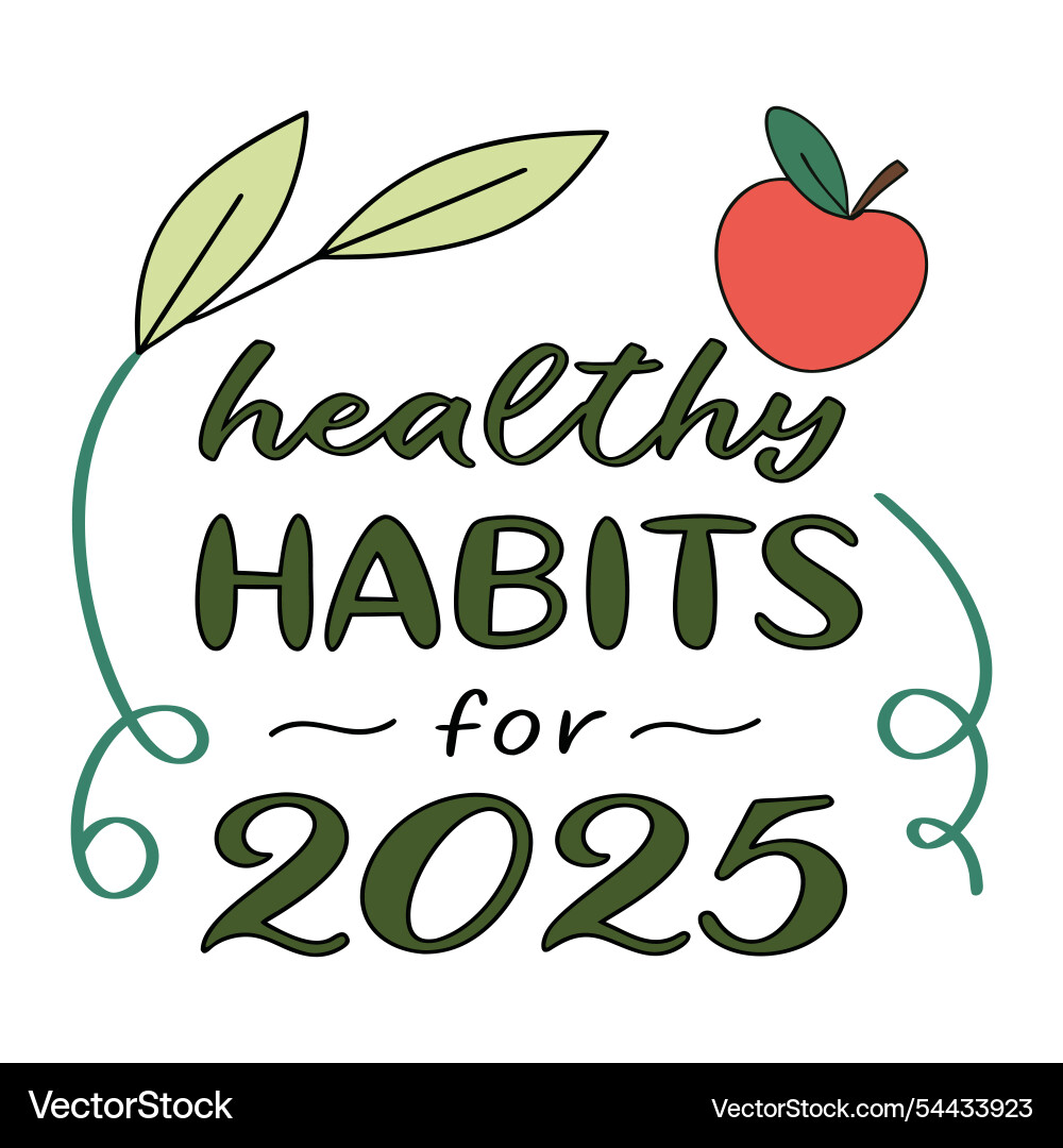 Healthy habits for 2025 Royalty Free Vector Image