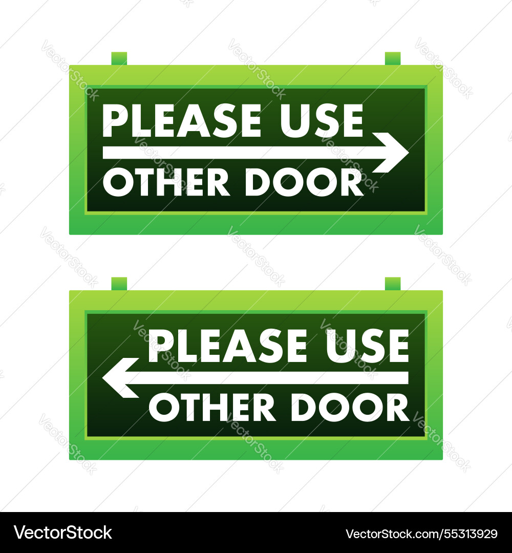 Please use other door sign indicating alternative Vector Image