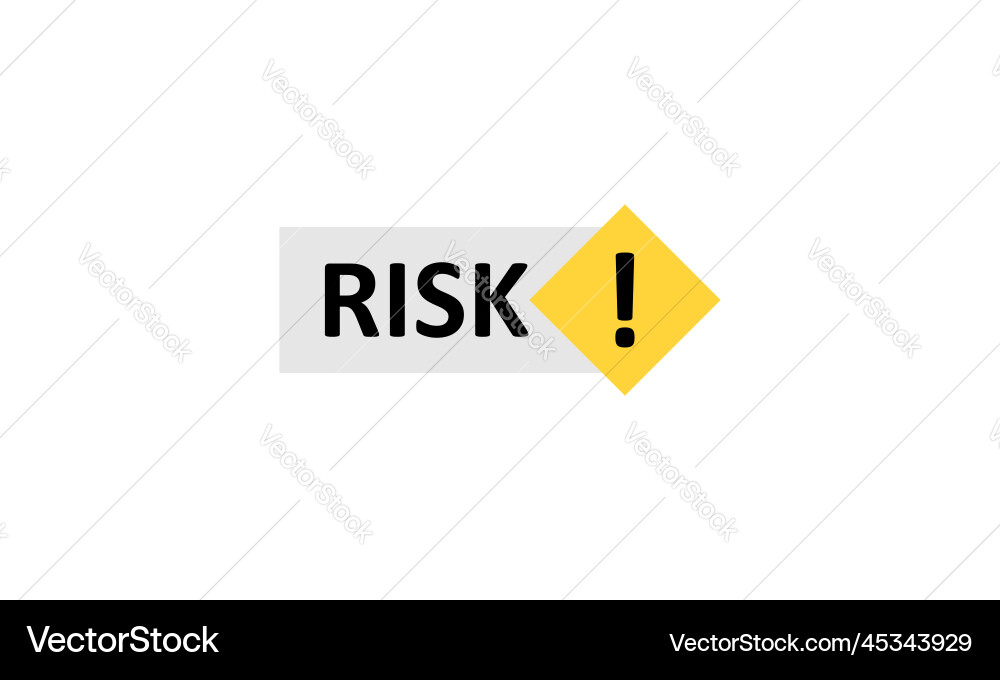 Risk warning attention sign concept mark Vector Image