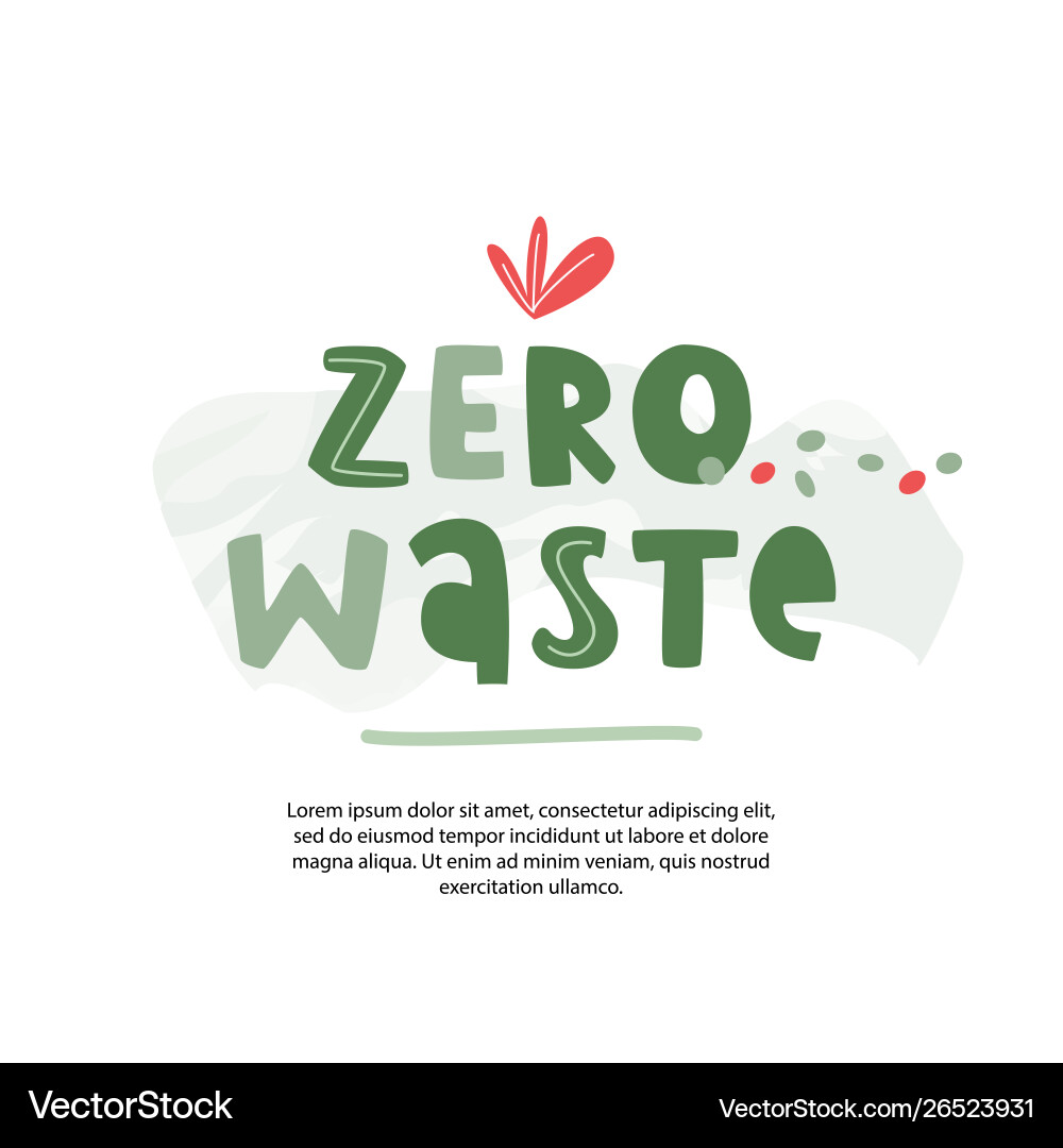 Zero waste concept poster bold kids handwritten Vector Image